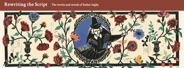 Esther Inglis (c1570-1624): Calligrapher, Artist, Embroiderer, Writer